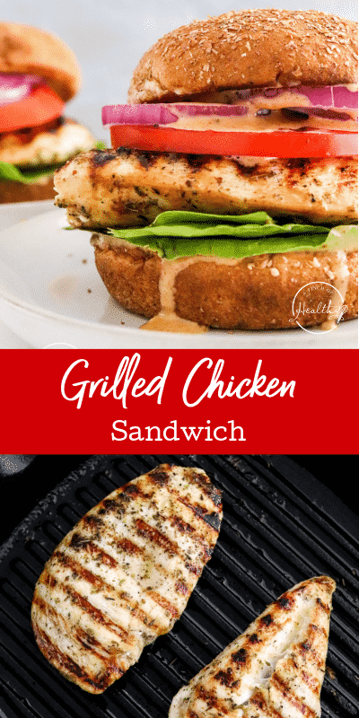 Grilled Chicken Sandwich Recipe - A Pinch of Healthy