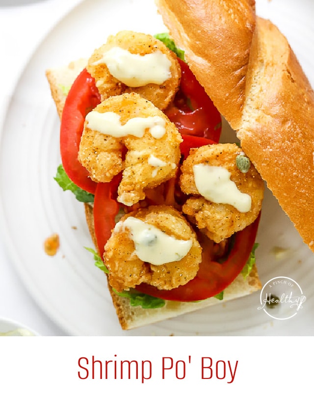 Shrimp Po Boy (a taste of New Orleans) - A Pinch of Healthy
