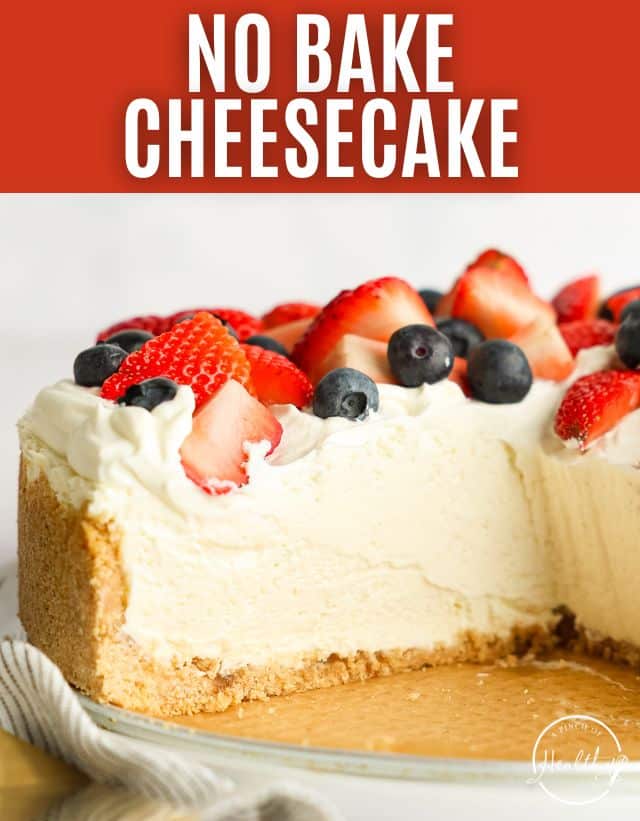 No Bake Cheesecake - A Pinch of Healthy