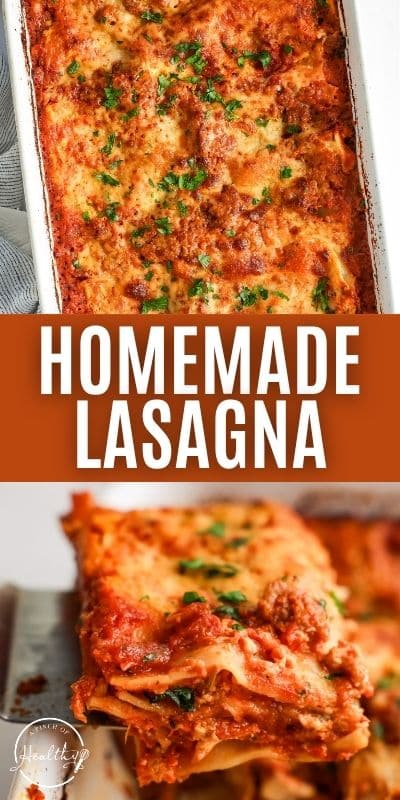 Homemade Lasagna - A Pinch of Healthy